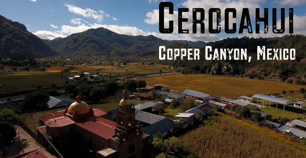 Descubre Cerocahui en Chihuahua - Turismo a Fondo